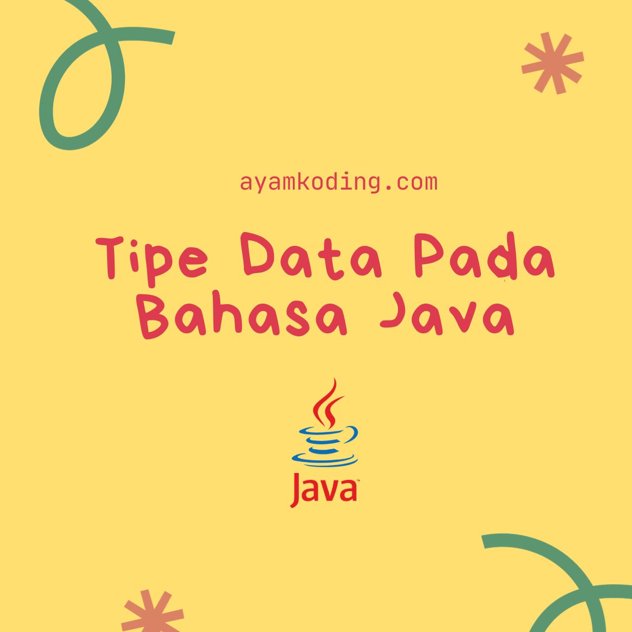 Tipe Data Pada Pemrograman Java - Ayam Koding Tipe Data Pada Pemrograman Java - Ayam Koding
